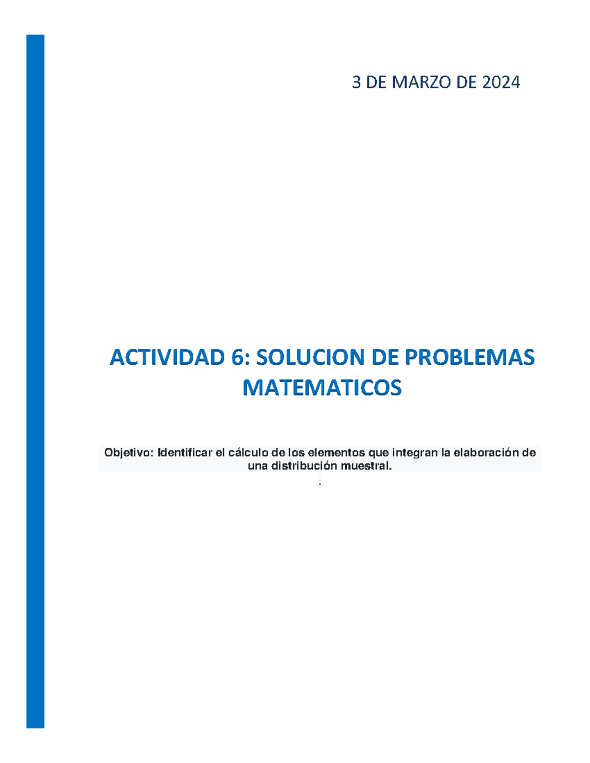 Solucion de Problemas Matematicos - ACTIVIDAD 6 : SOLUCION DE PROBLEMAS ...