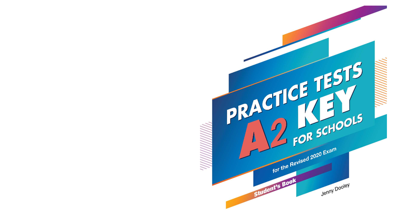 Practice Tests for A2 Key for Schools (Set of 5) - Studocu