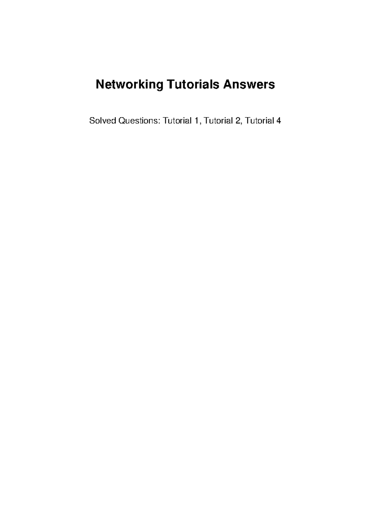 Networking Tutorials 1, 2, 4: Solved Questions and Answers - Studocu
