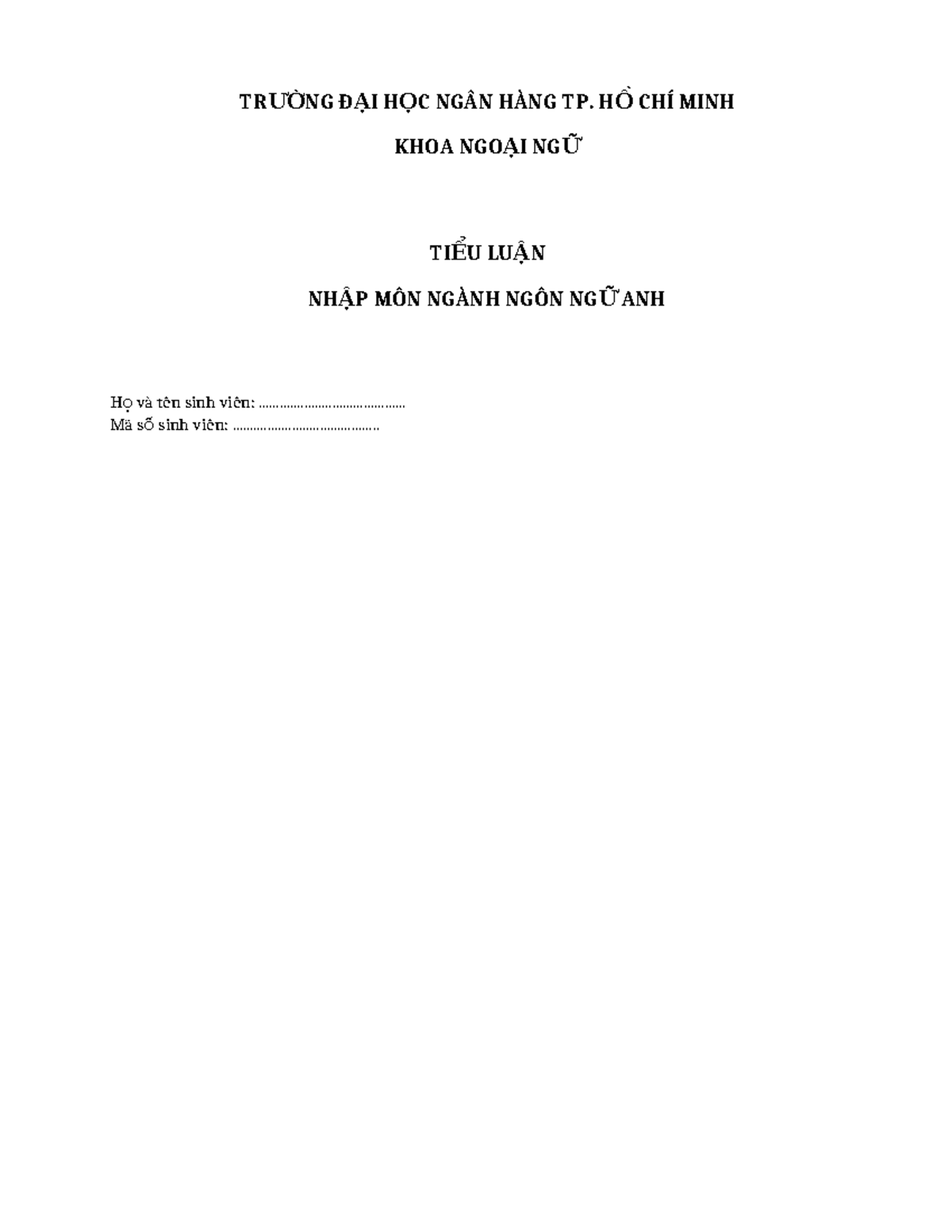Tiểu Luận Nhập Môn Ngành Ngôn Ngữ Anh - Trường ĐH Ngân Hàng - Studocu