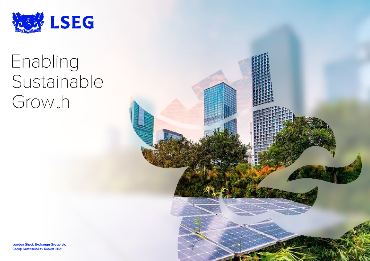 LSEG Group Sustainability Report 2021: Enabling Sustainable Growth and ...