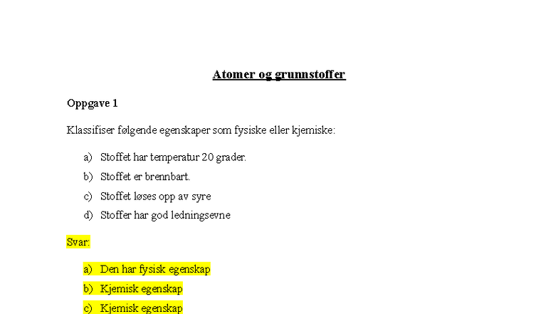 Atomer og grunnstoffer - Oppgaver og Egenskaper (Kjemi) - Studocu