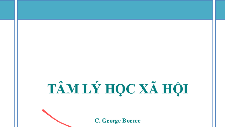 Tâm Lý Học Xã Hội - C. George Boeree (Biên dịch: Nguyễn Hồng Trang ...