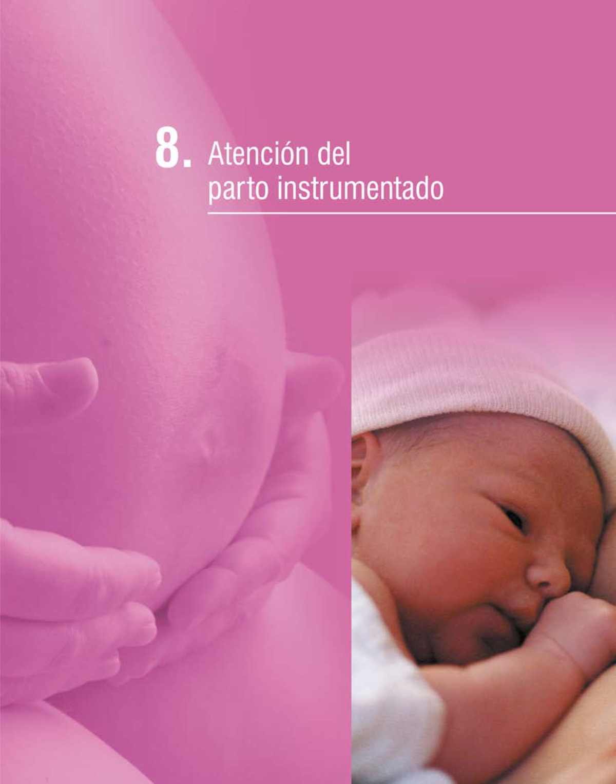 Atención del Parto Instrumentado: Guía y Recomendaciones Clínicas - Studocu