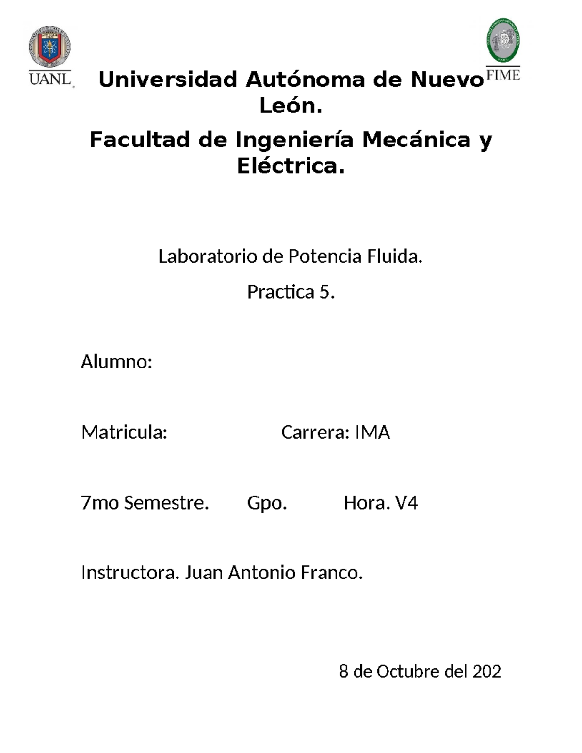 Práctica 5: Informe de Lab de Potencia Fluida 1871278 - Studocu