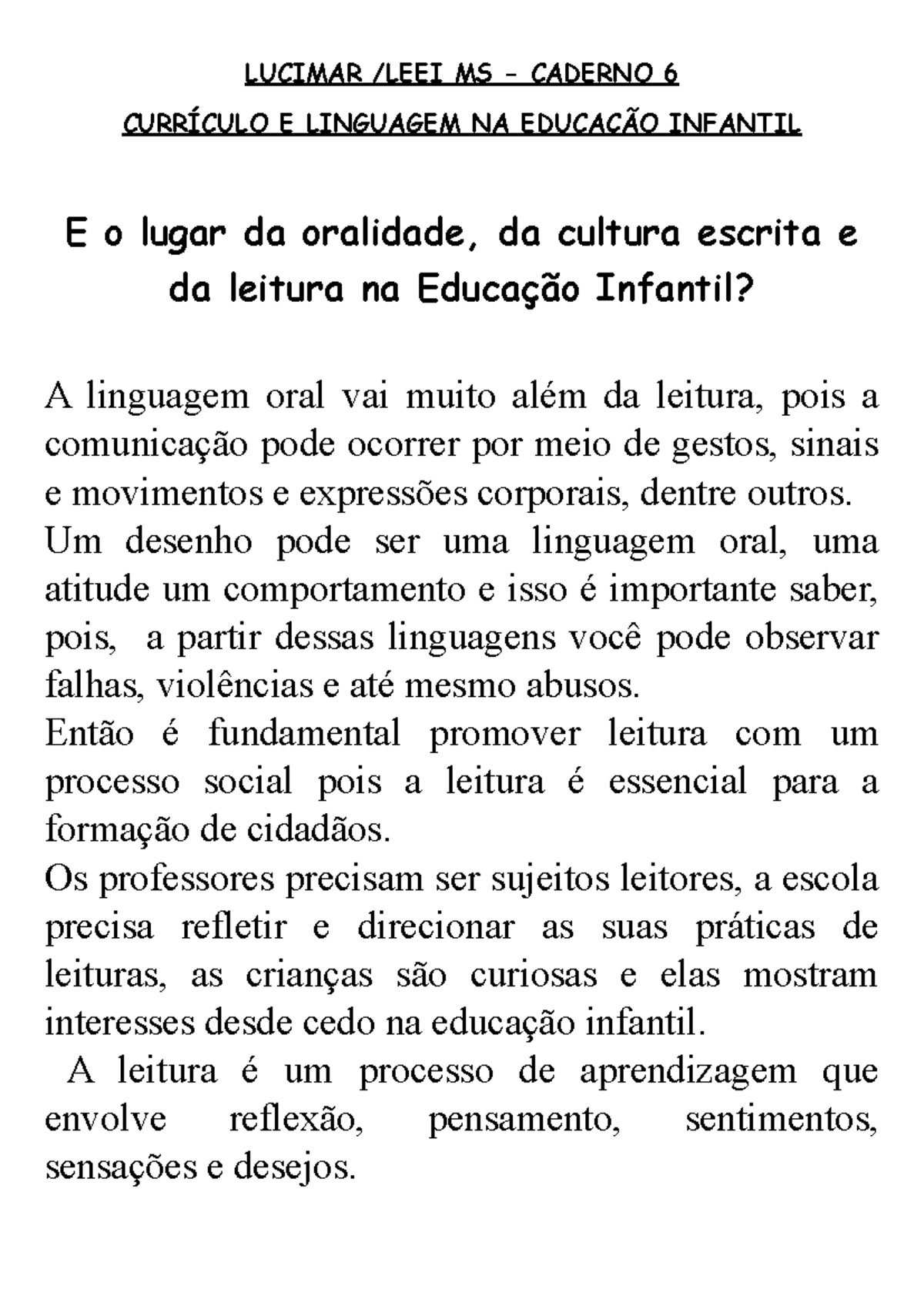 Currículo e Linguagem na Educação Infantil LEEI MS - Caderno 6 - Studocu