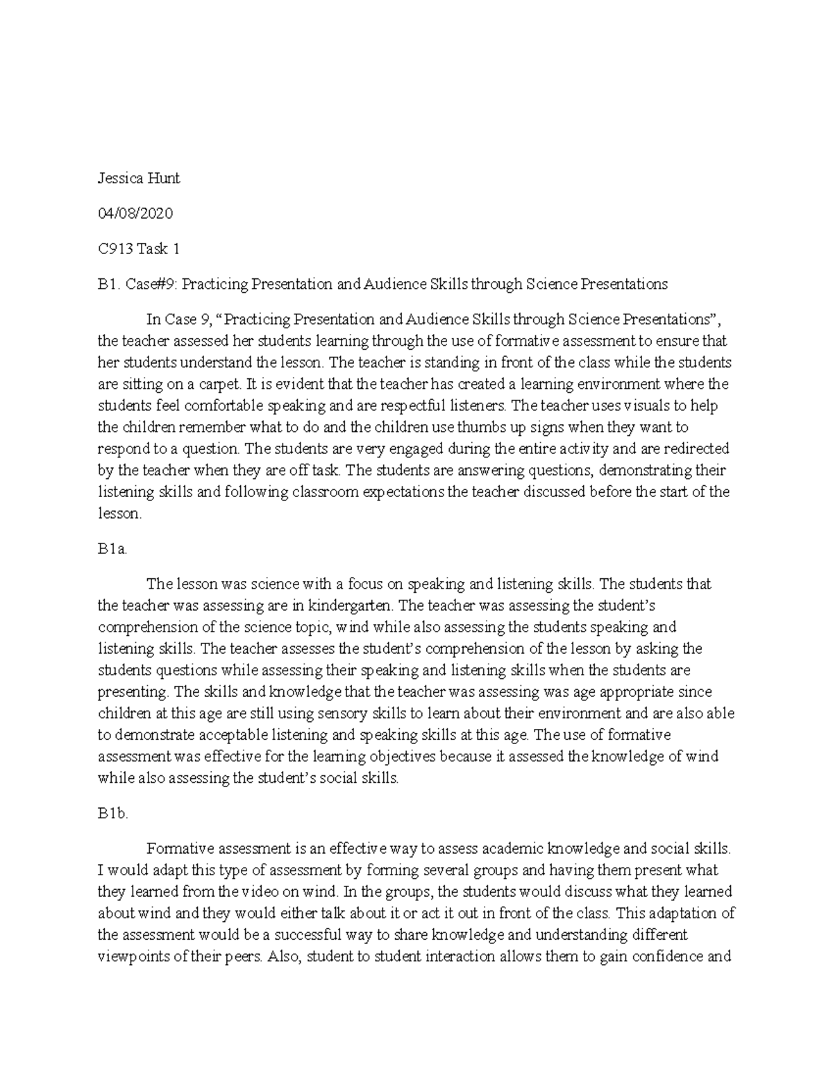 C913 task 1- jessica hunt - Jessica Hunt 04/08/ C913 Task 1 B1. Case#9 ...