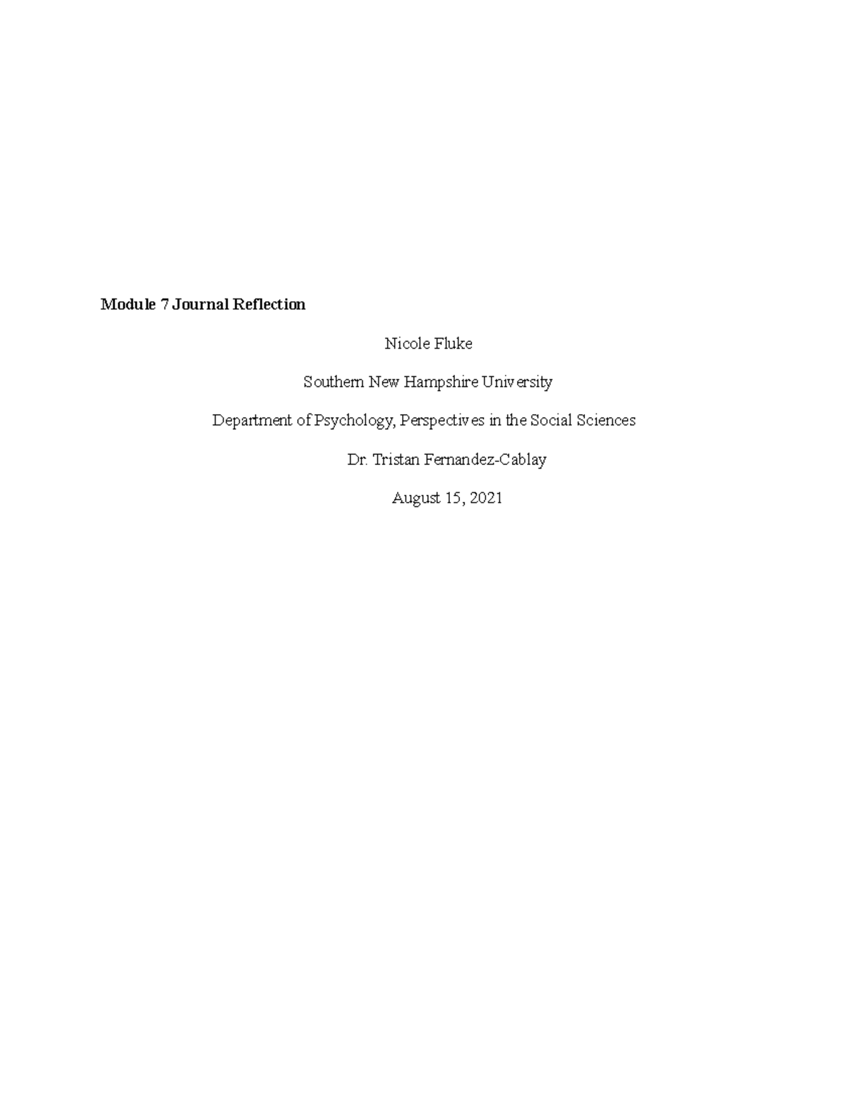 Module 7 Journal Reflection - Module 7 Journal Reflection Nicole Fluke ...