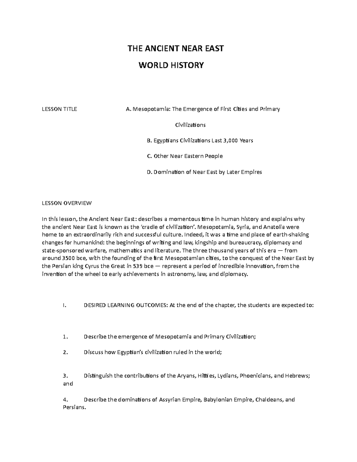 THE Ancient NEAR EAST World History - THE ANCIENT NEAR EAST WORLD ...