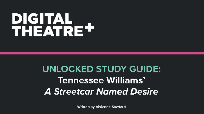 Unlocked Study Guide: A Streetcar Named Desire (ENG 101) - Key Themes ...