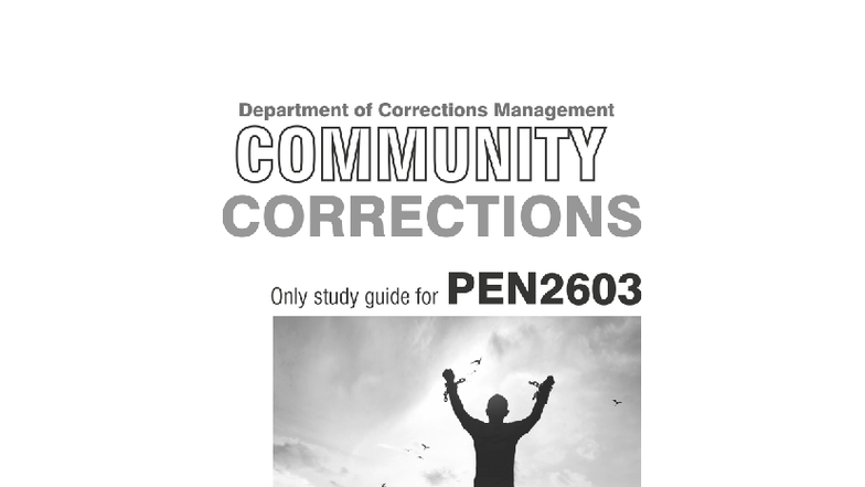PEN2603 Study Guide: Community Corrections Overview and Lessons - Studocu