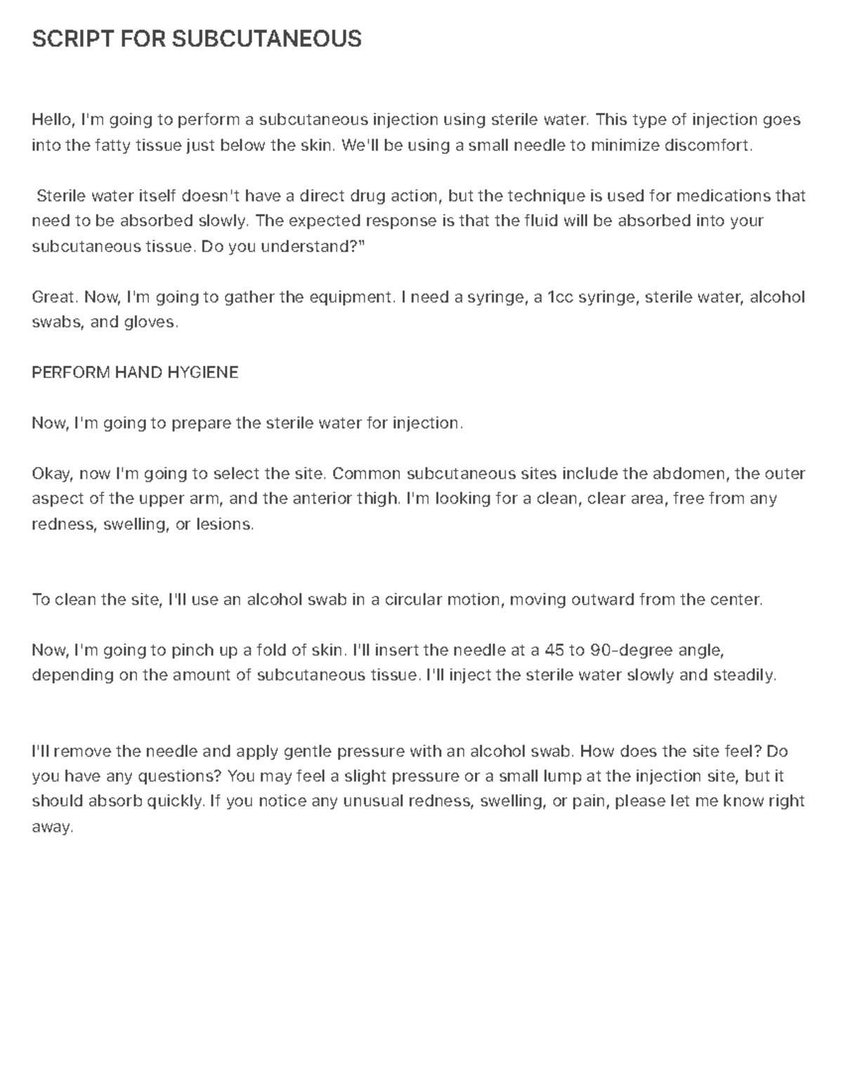 Script FOR Subcutaneous - SCRIPT FOR SUBCUTANEOUS Hello, I'm going to ...