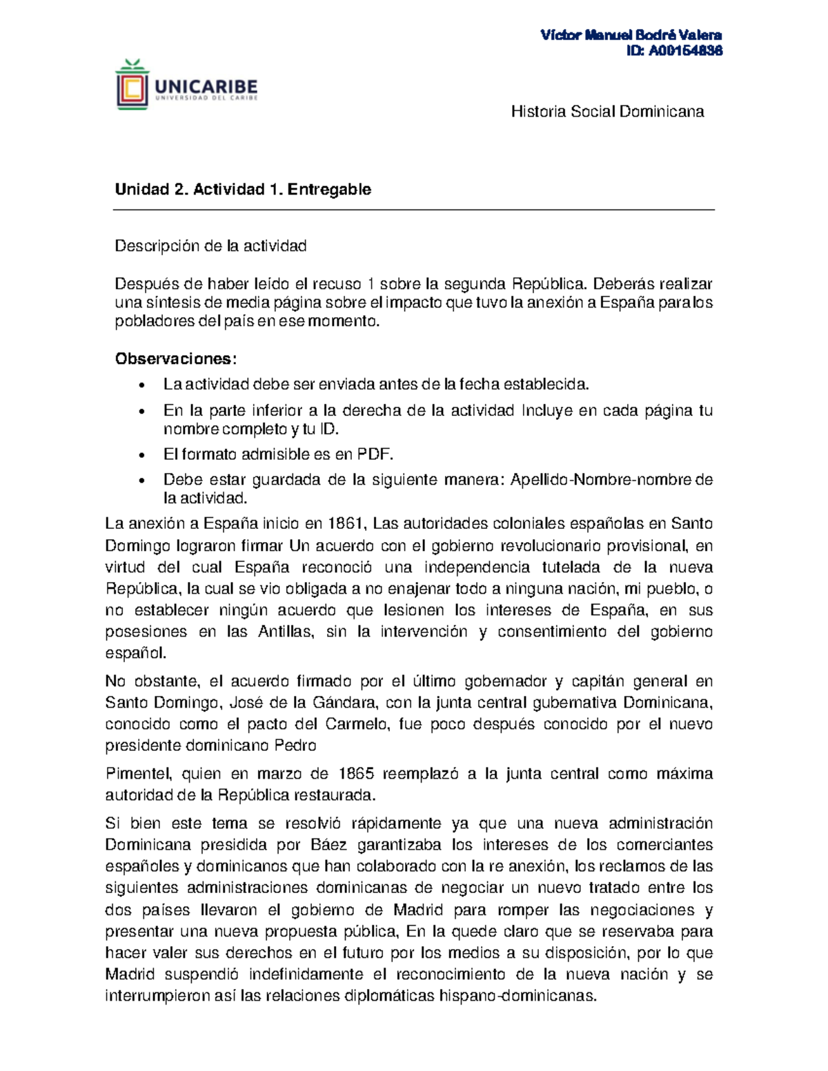 Unidad 2. Actividad 1: Síntesis sobre la Anexión a España en RD - Studocu
