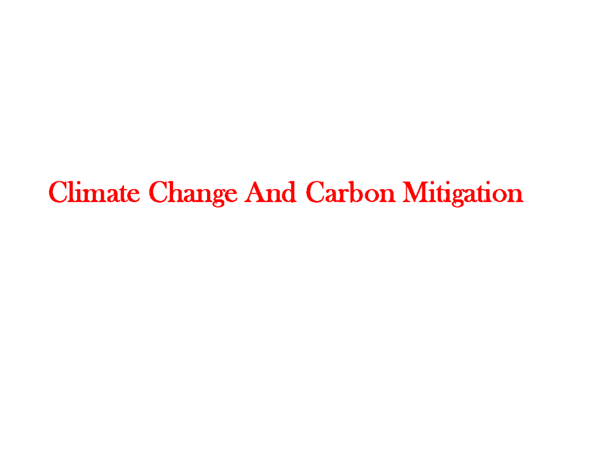 Climate Change and Carbon Mitigation: Understanding the Crisis - Studocu