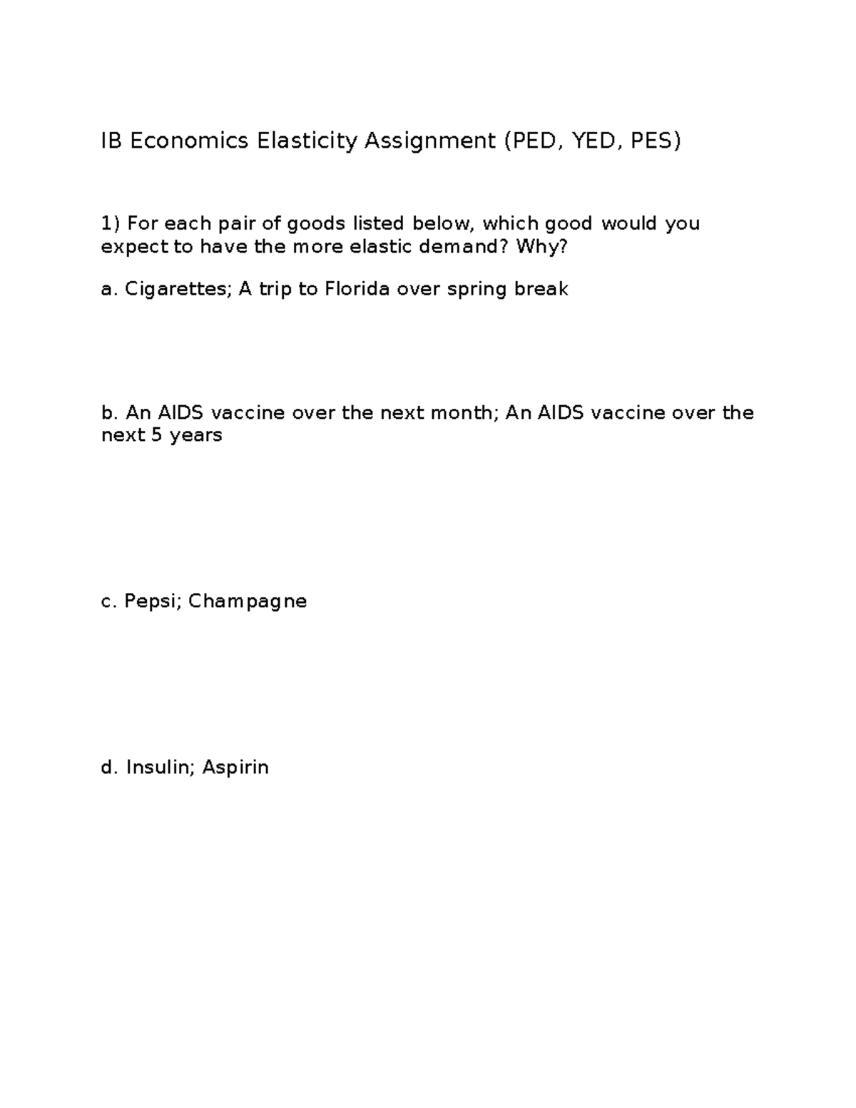 IB Economics (PED, YED, PES) Elasticity Analysis Assignment - Studocu