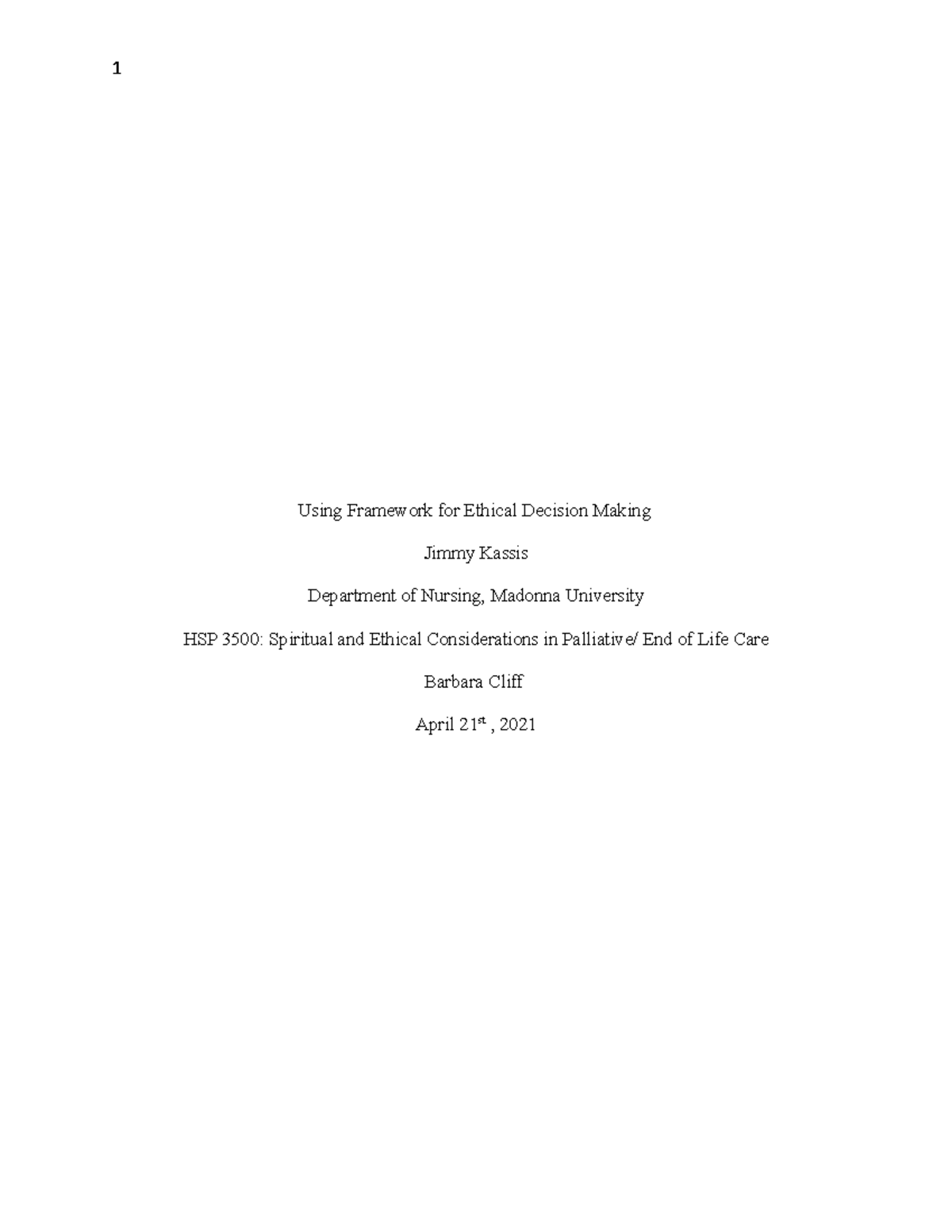 Using Ethical Framework in HSP 3500 Assignment - Case Study of Claire ...