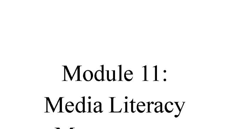 Module 11: Media Literacy Management Overview and Key Concepts - Studocu