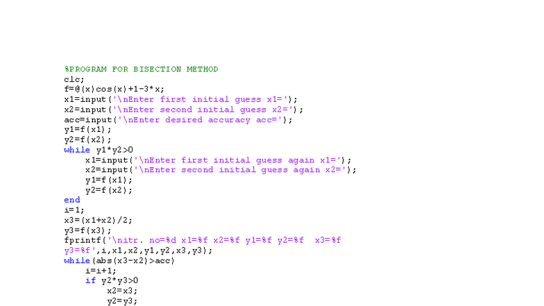 Program FOR Bisection Method - %PROGRAM FOR BISECTION METHOD clc; f=@(x ...