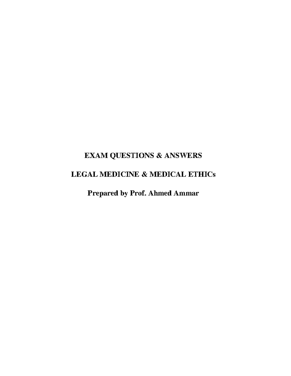 Medical Ethics & Law: Exam Q&A by Prof. Ahmed Ammar - Studocu