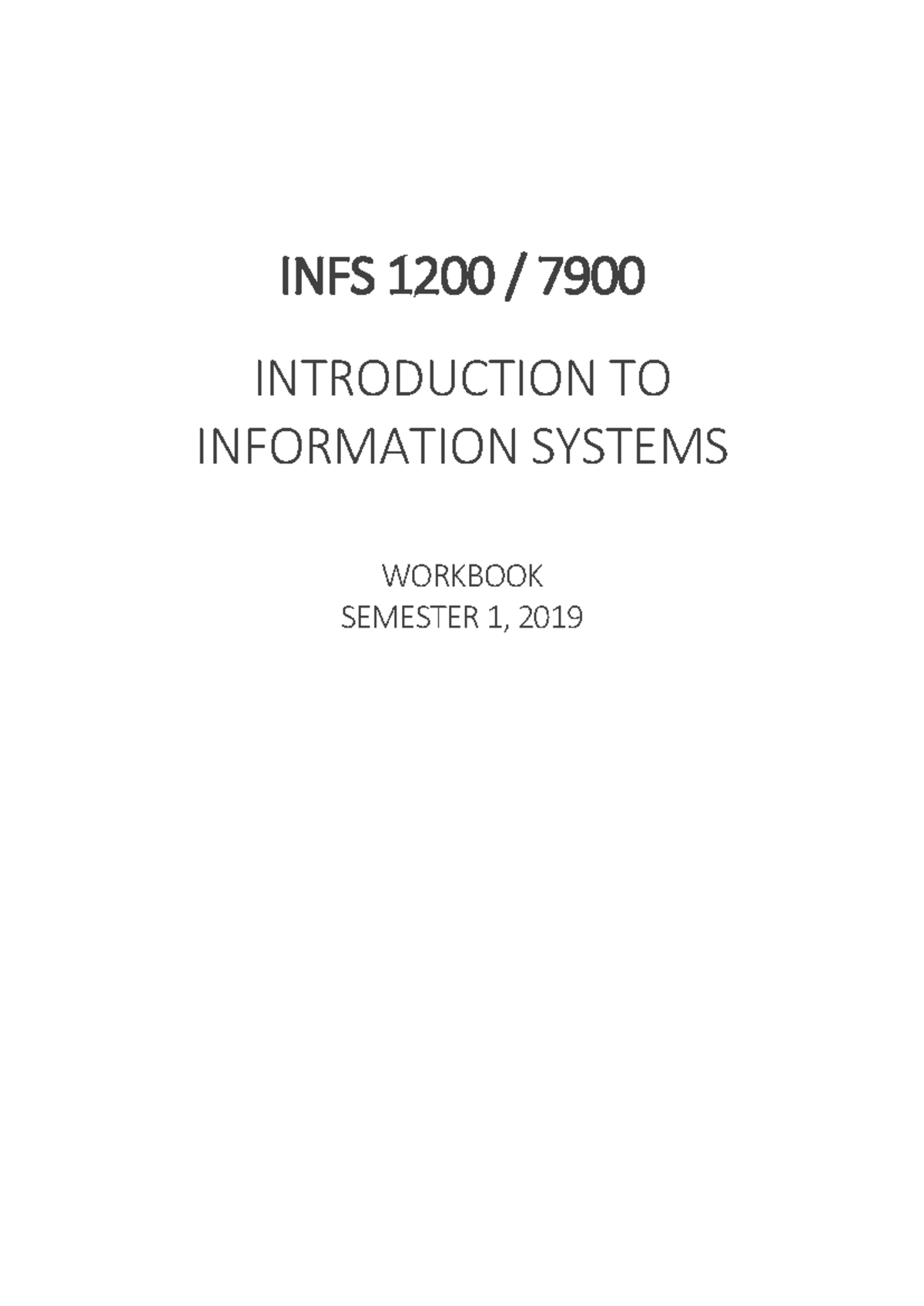 INFS1200 2019 sem1 Workbook - INFS 1200 / 7900 INTRODUCTION TO ...