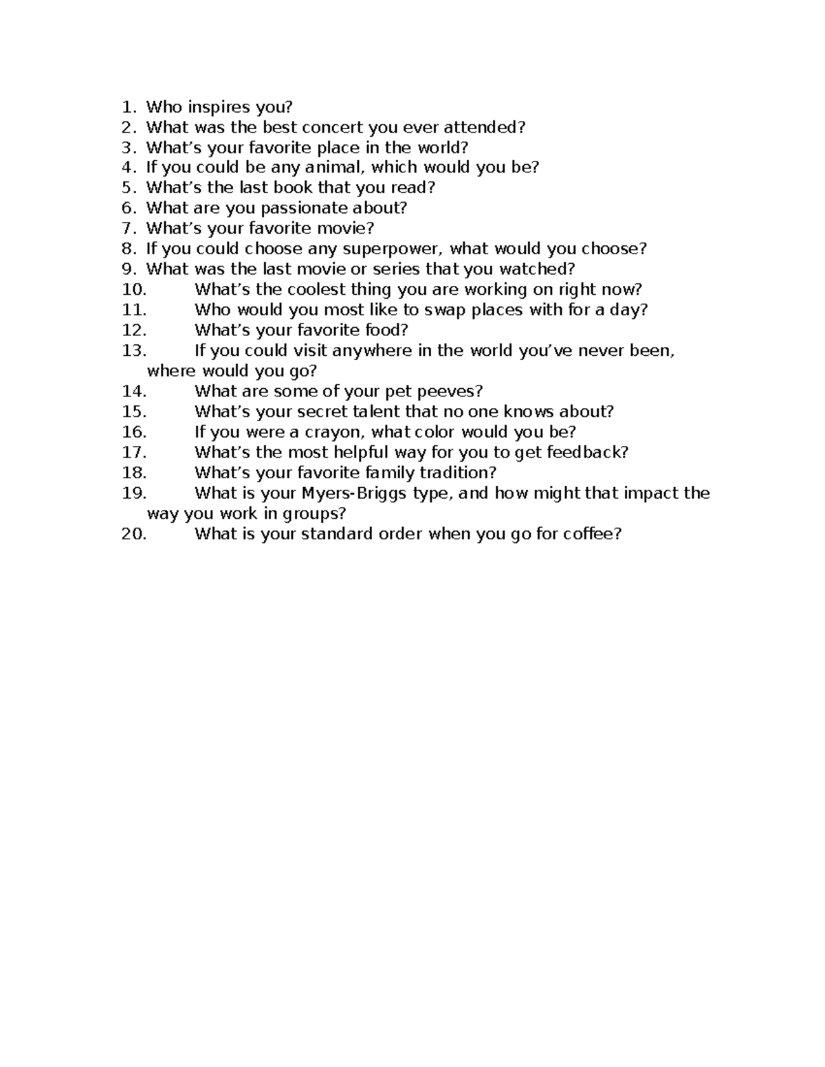 Team Building Questions - Who inspires you? What was the best concert ...