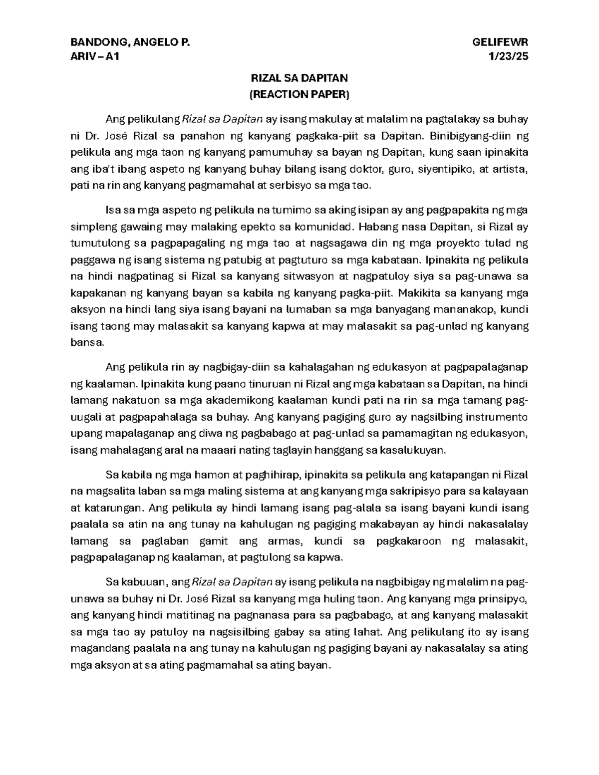 BANDONG, ANGELO P. ARIV A1 REACTION PAPER: Rizal sa Dapitan - Studocu