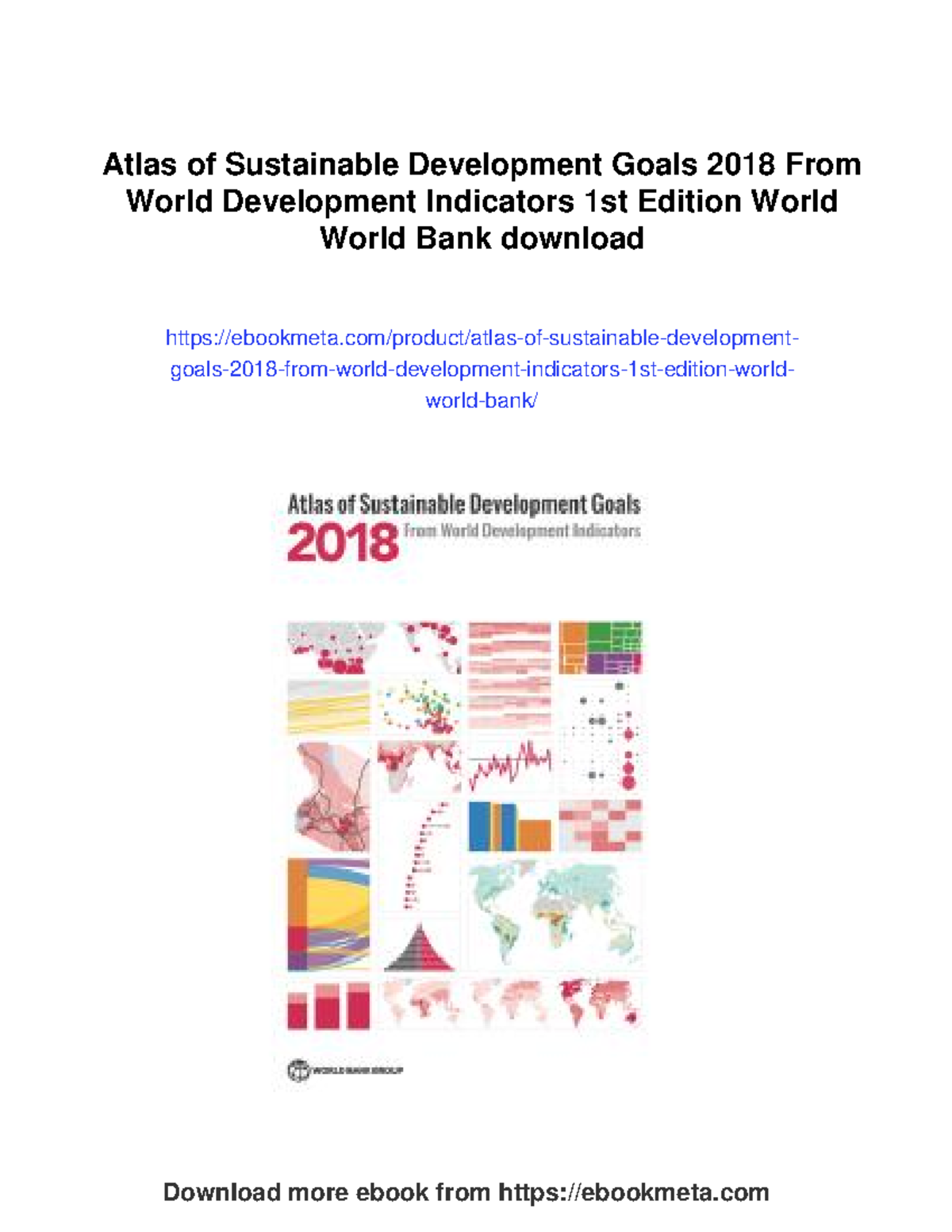Atlas of sustainable development goals 2018: A visual guide to SDGs ...