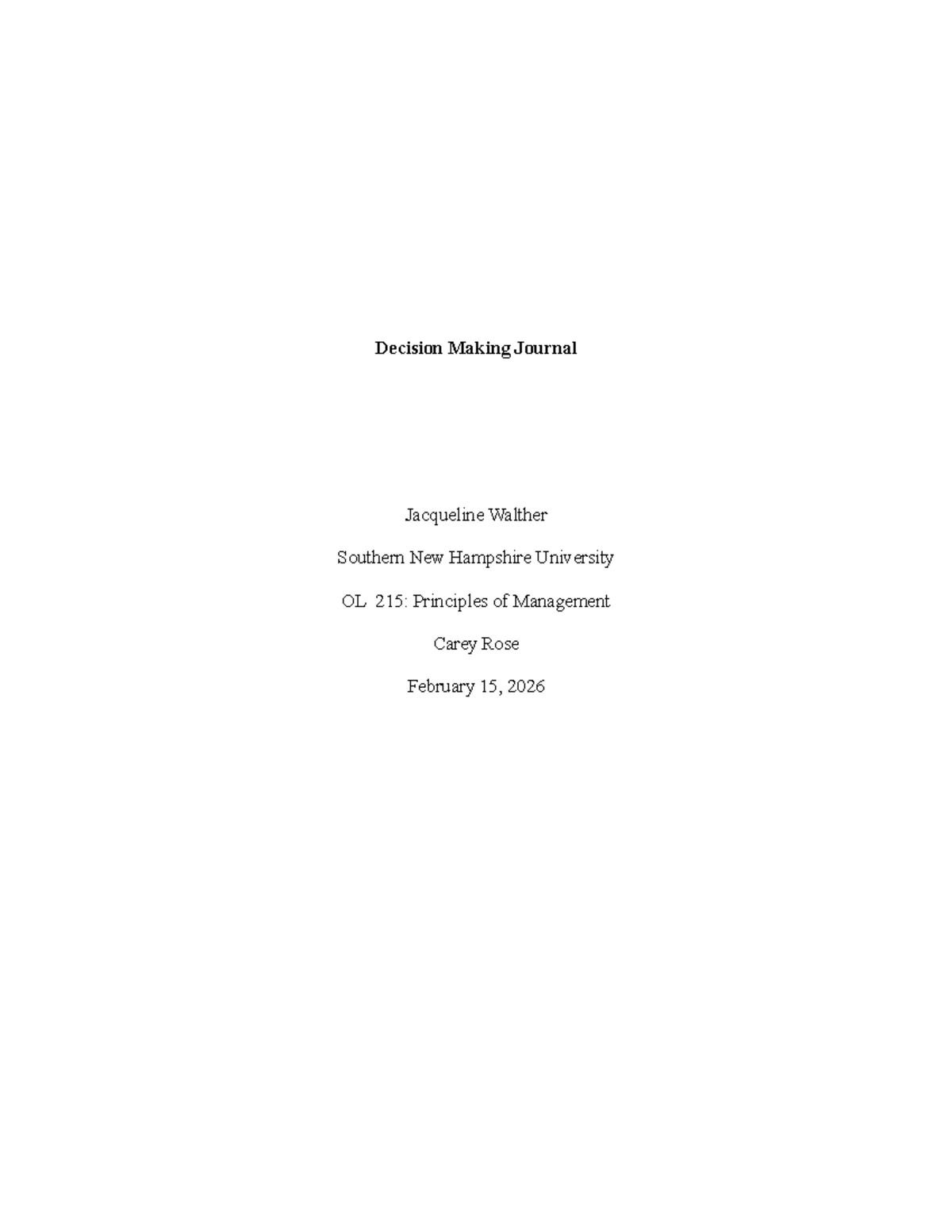 OL 215: Decision Making Journal - Analyzing Styles & Impact - Studocu