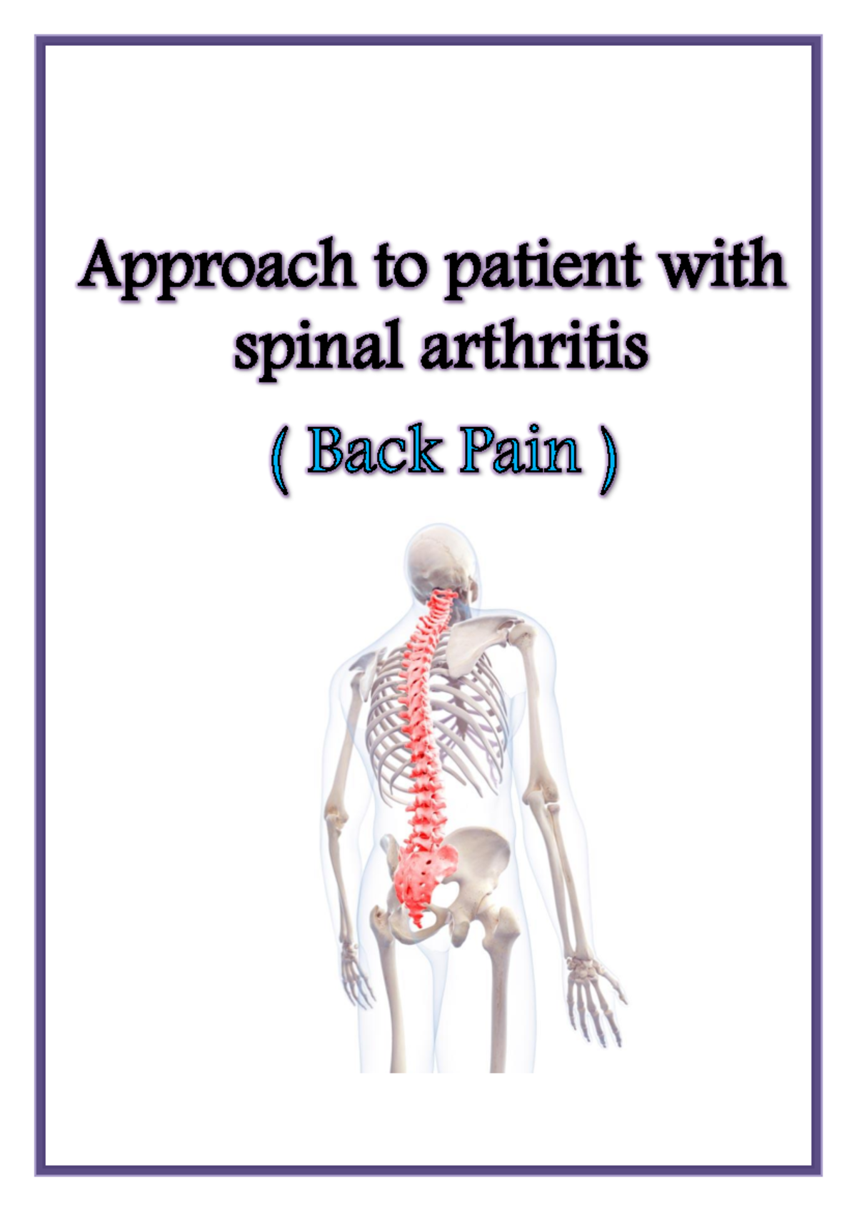Approach to patient with spinal arthritis - Sources of back pain (BP ...