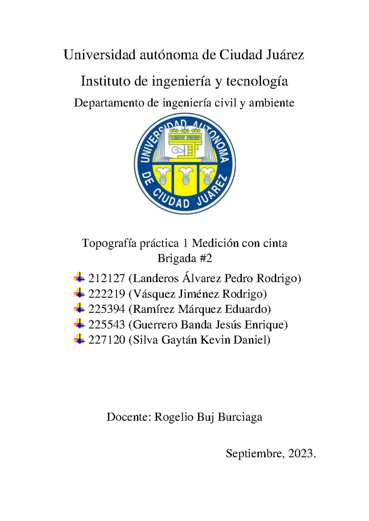 Reporte de Prácticas de Topografía I - Medición con Cinta (INGC 2023 ...