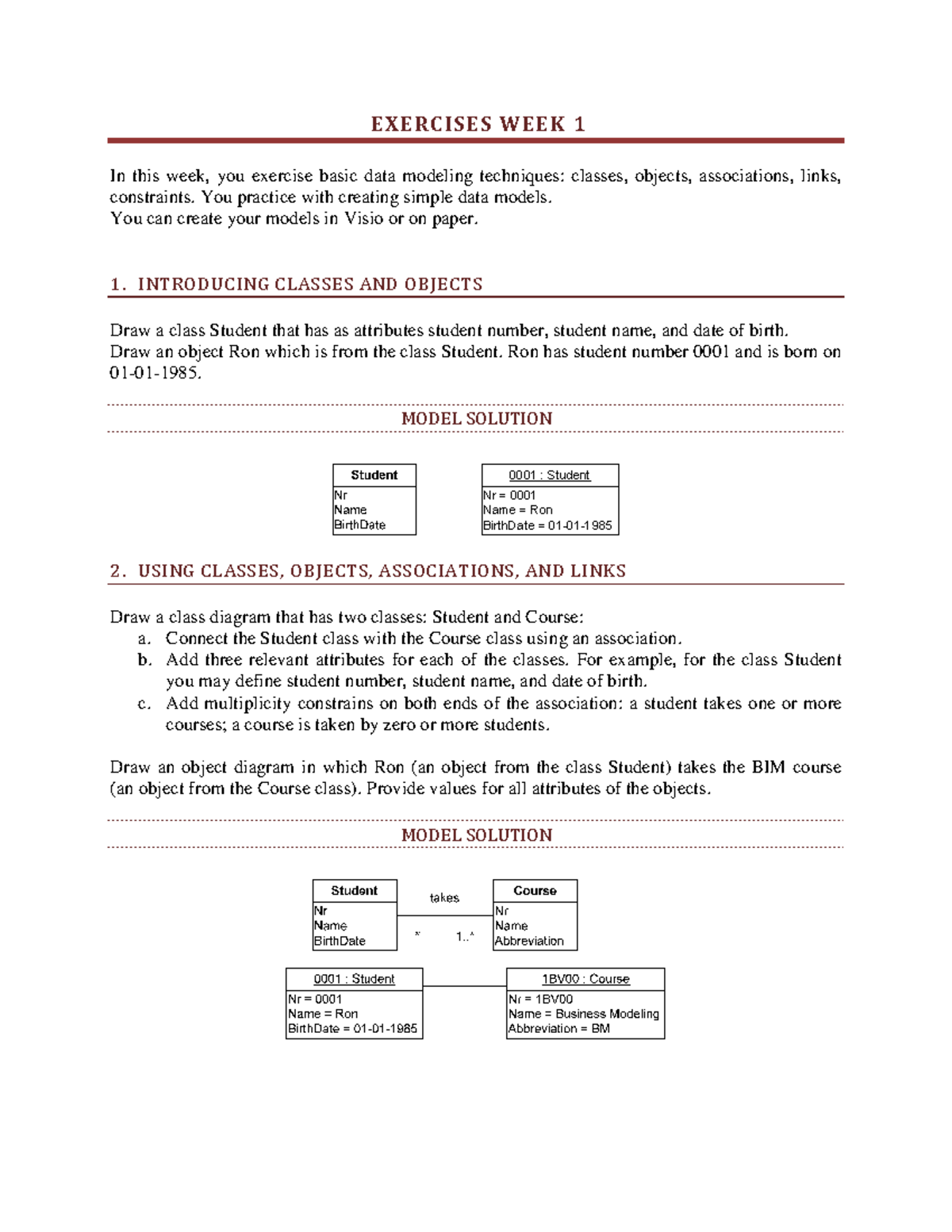 Solution Exercises Week 1-Data Modeling - EXERCISES WEEK 1 In this week, you exercise basic data ...