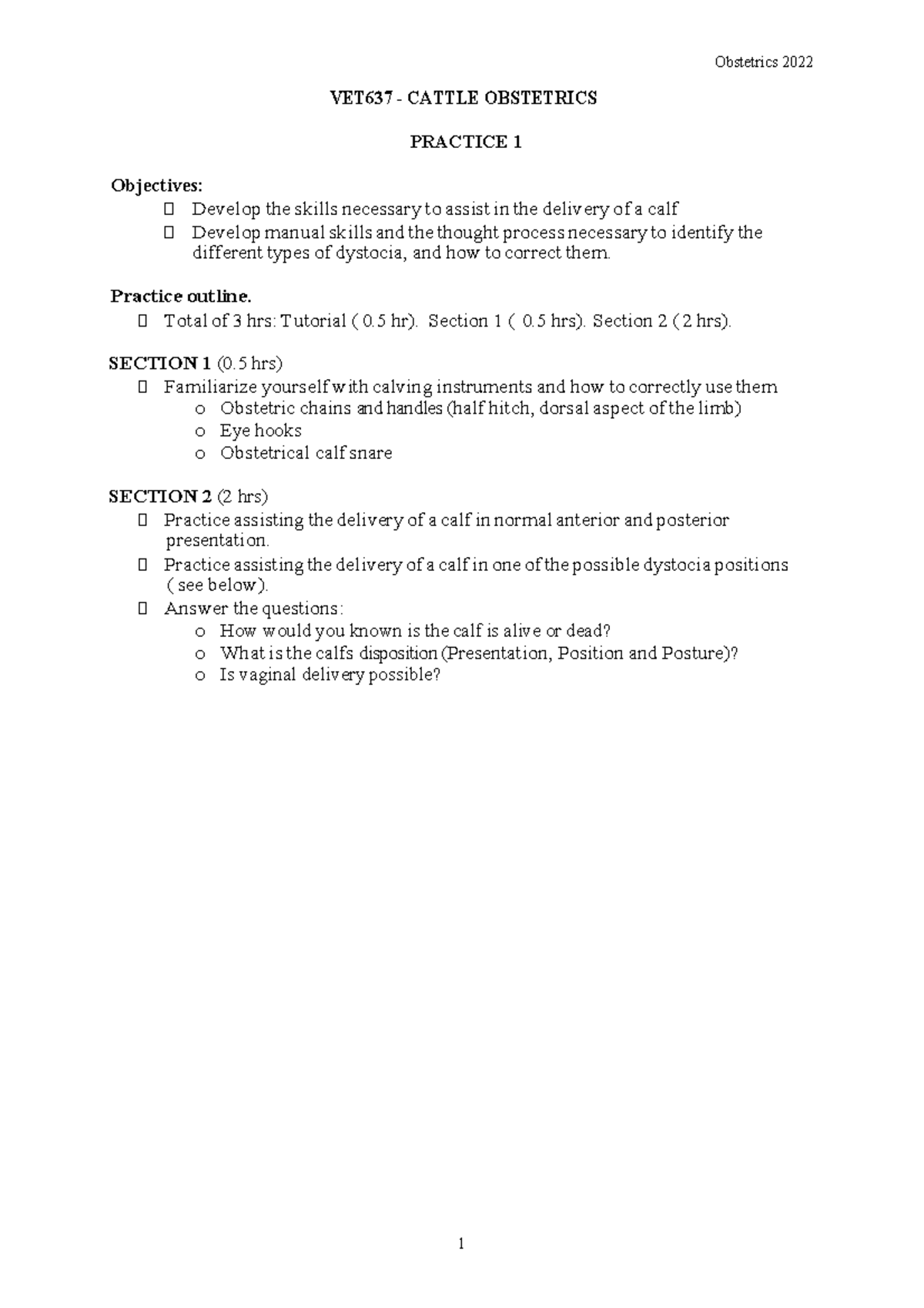 VET637 Obstetrics Practice 1: Calf Delivery Techniques & Dystocia ...