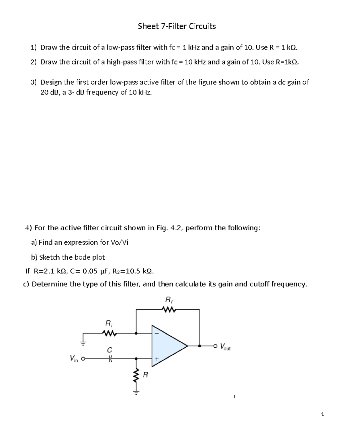 Sheet 7 Filter Circuits - Sheet 7-Filter Circuits 1) Draw the circuit ...