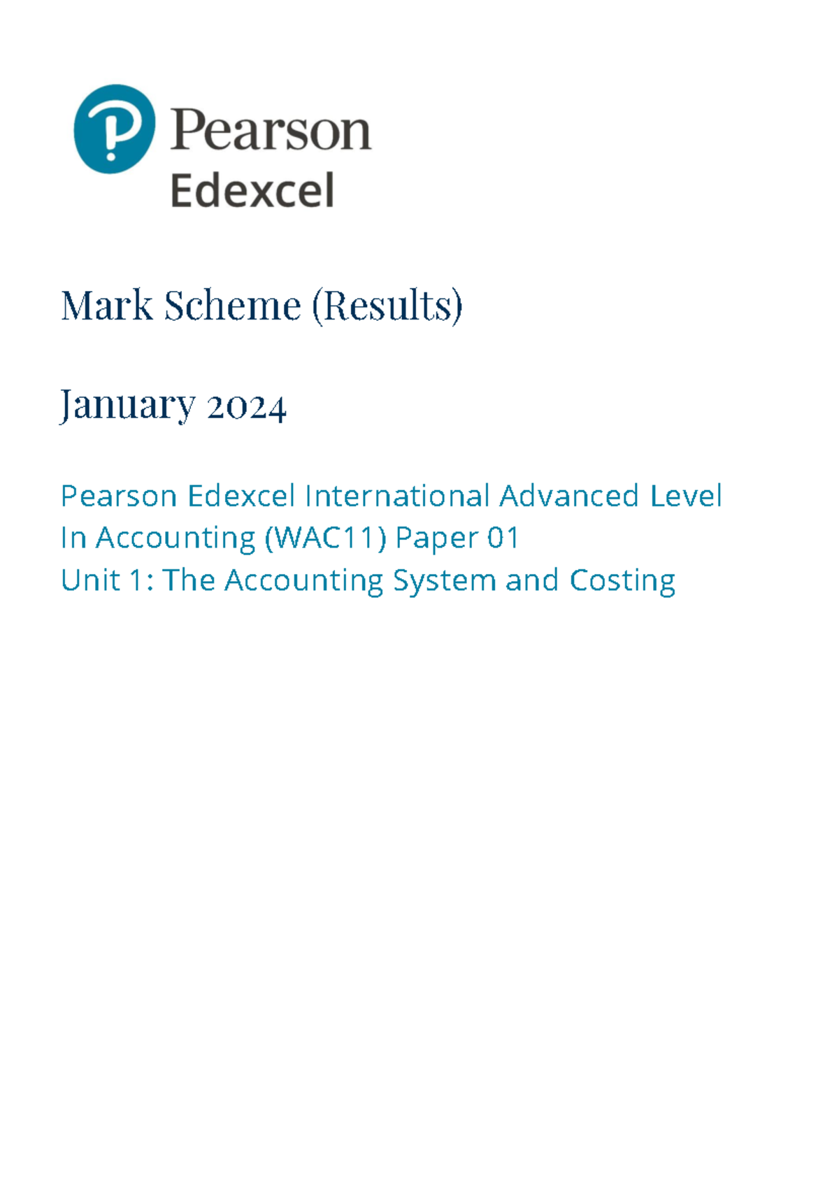 IAL AS JAN 24 WAC11 MS - Accounting Mark Scheme - Studocu