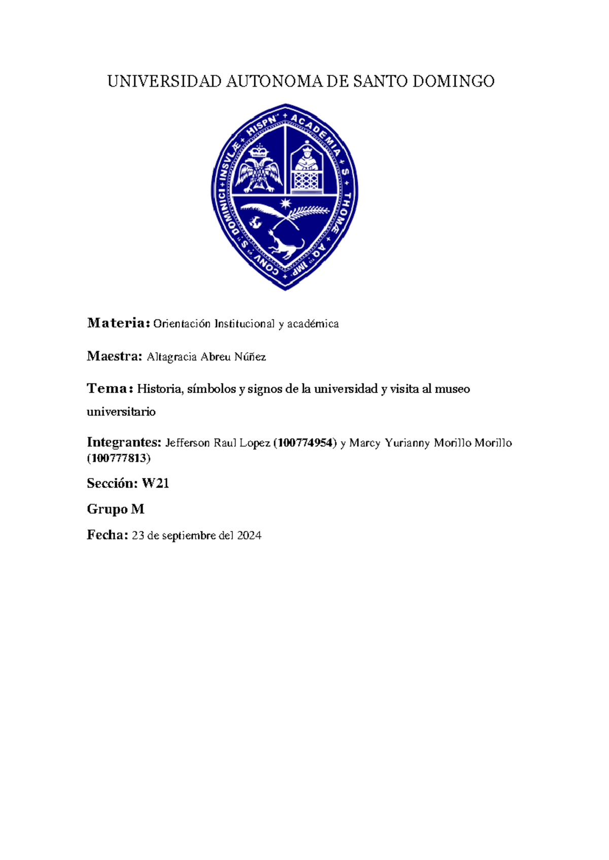 Historia, símbolos y signos de la UASD: Visita al Museo Universitario ...