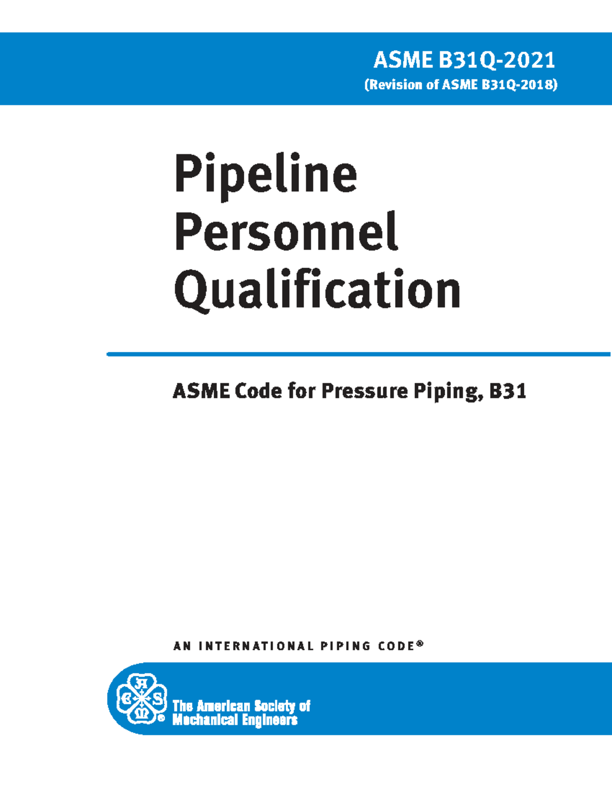 ASME B31Q 2021: Pipeline Personnel Qualification Program Overview - Studocu