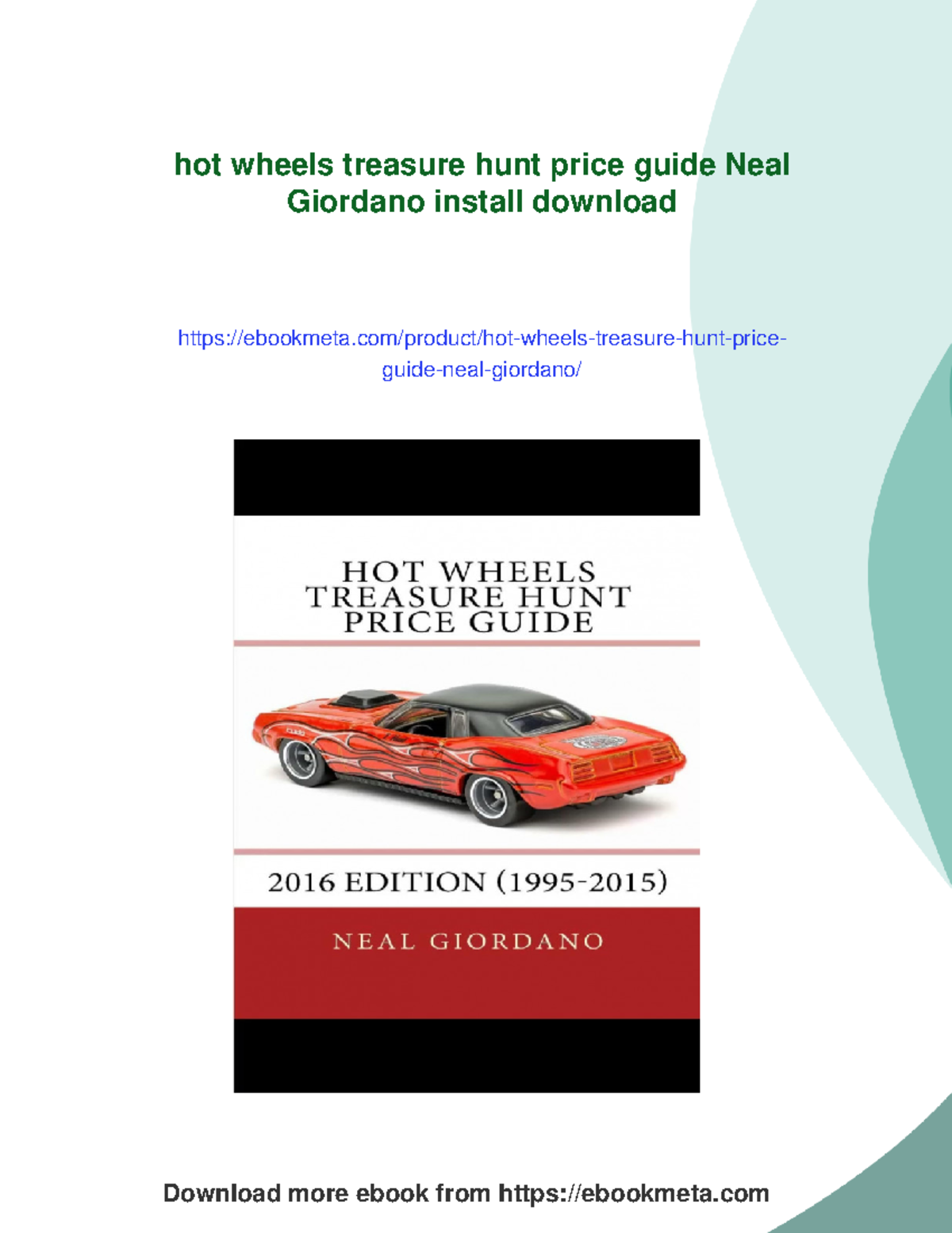 Hot Wheels Treasure Hunt Price Guide by Neal Giordano - Studocu