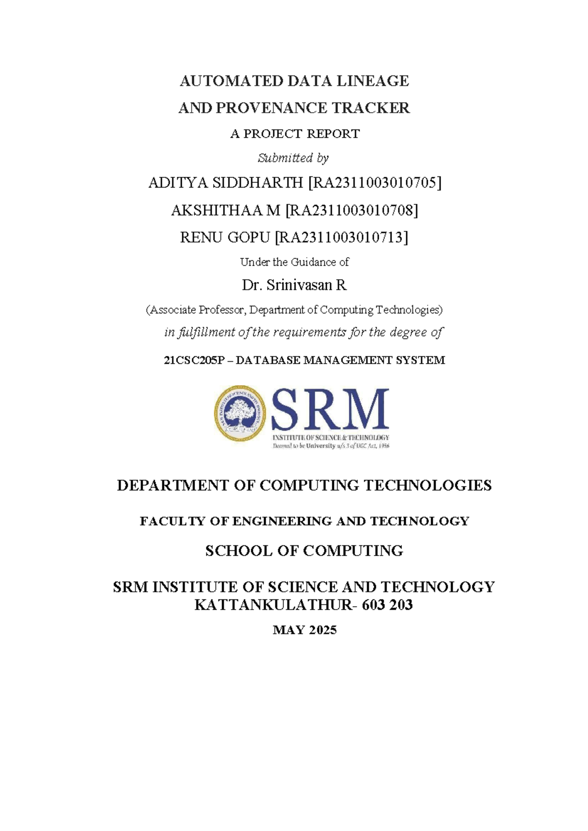 Data Lineage and Provenance Tracker: A Project Report for 21CSC205P ...