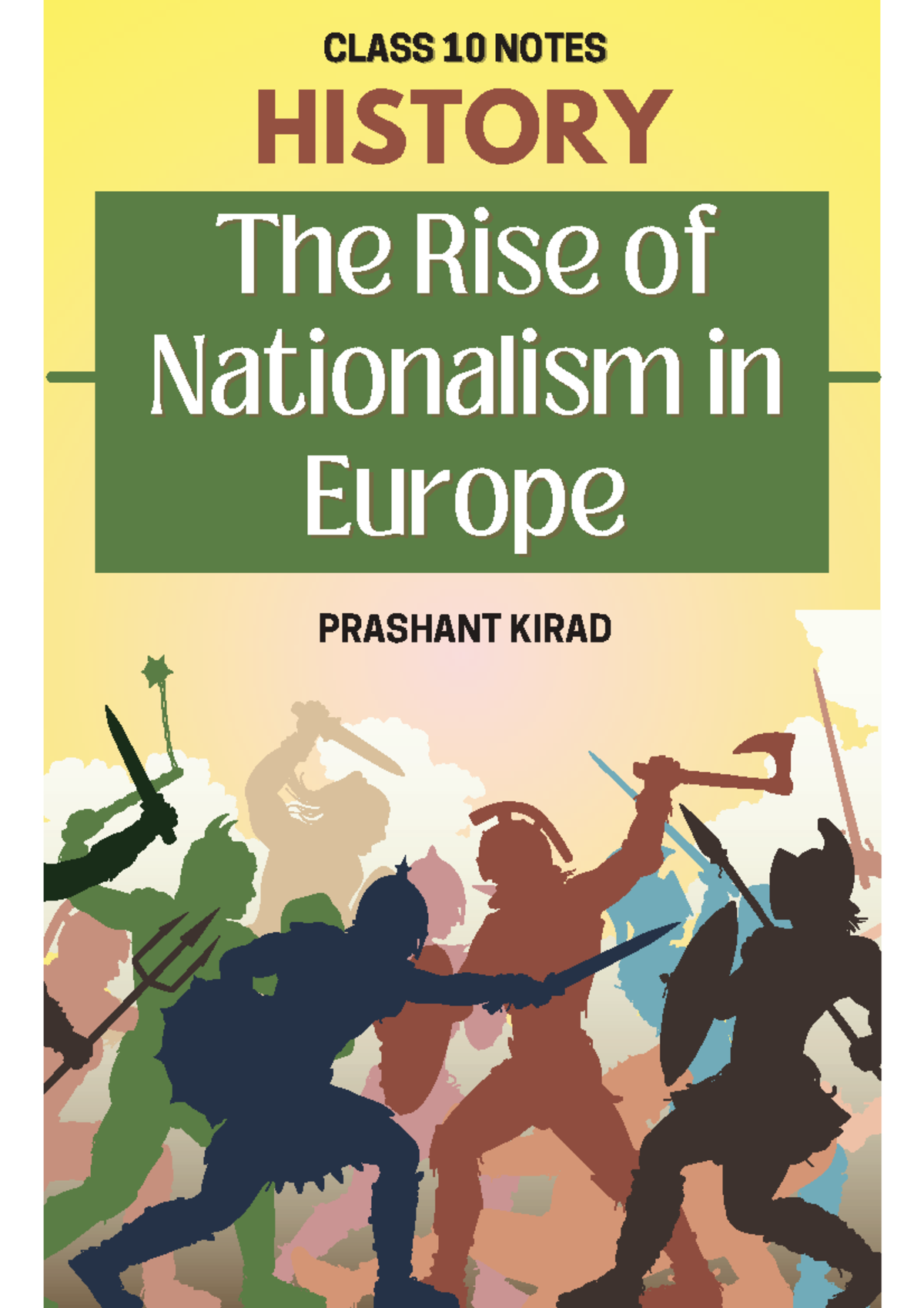CLASS 10 HISTORY NOTES: The Rise of Nationalism in Europe - Studocu