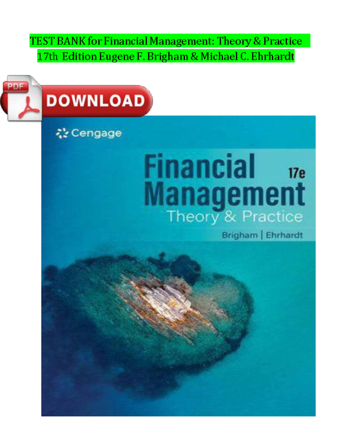TEST BANK: Financial Management Theory & Practice (17th Ed.) - Chapters ...