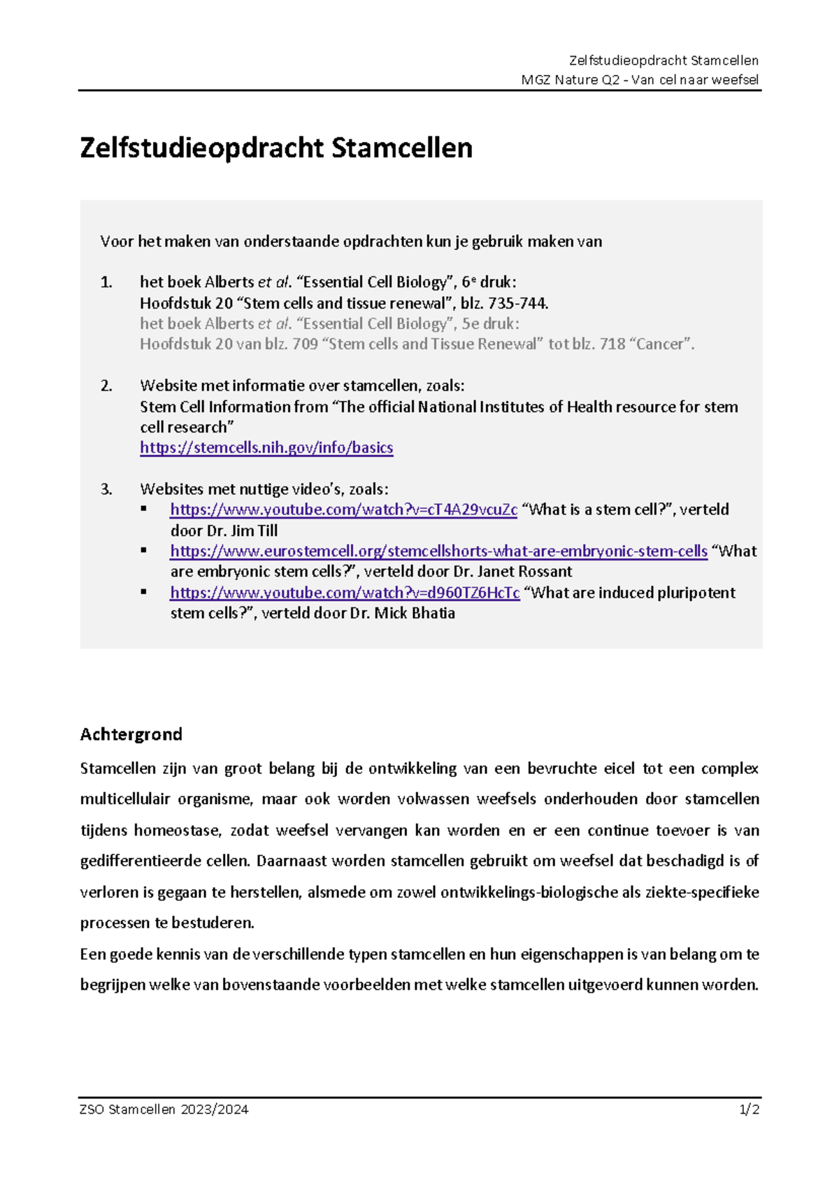 Zelfstudieopdracht Stamcellen MGZ 2023-2024: Van Cel naar Weefsel ...