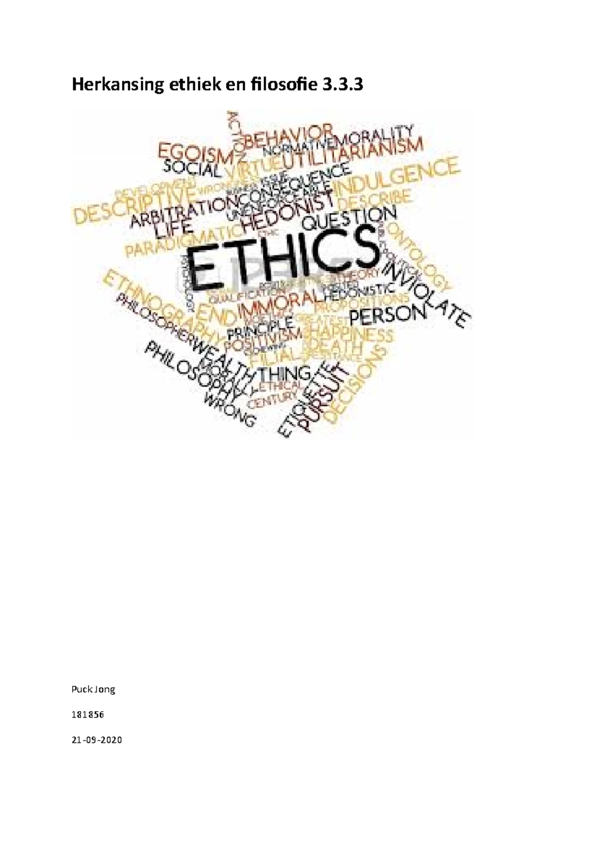 Samenvatting Ethiek - Ethiek Bijlage 1 Descriptieve en normatieve ...