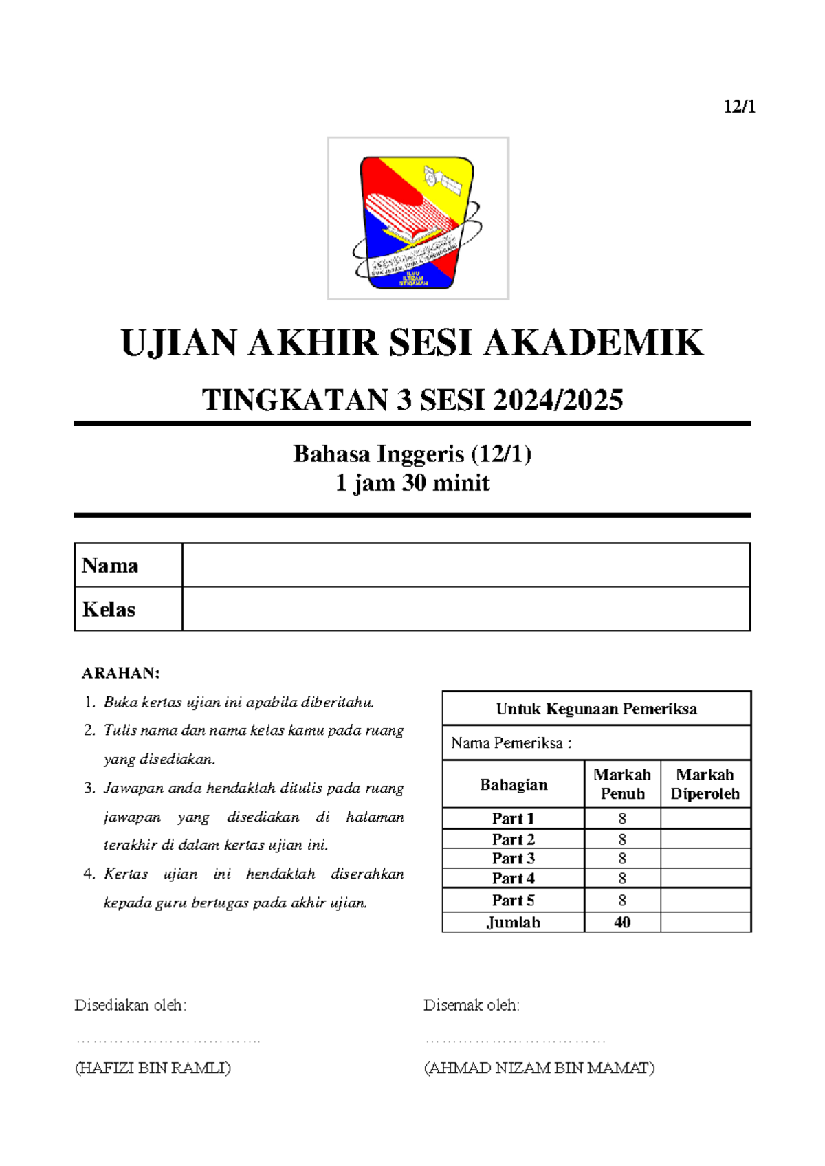 KERTAS UJIAN AKHIR F3 BAHASA INGGERIS 1 JAM 30 MINIT - Studocu