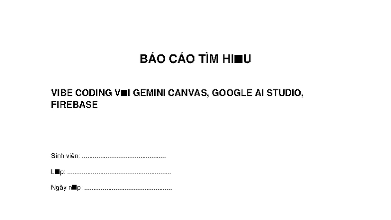 Báo Cáo Vibe Coding: Gemini, Firebase & Google AI Studio - Studocu