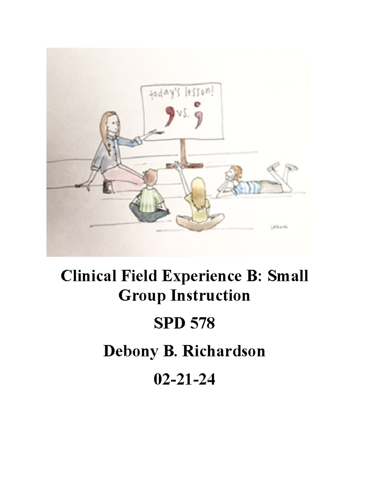 Clinical Field Experience B-SPD 578: Group Instruction Insights - Studocu