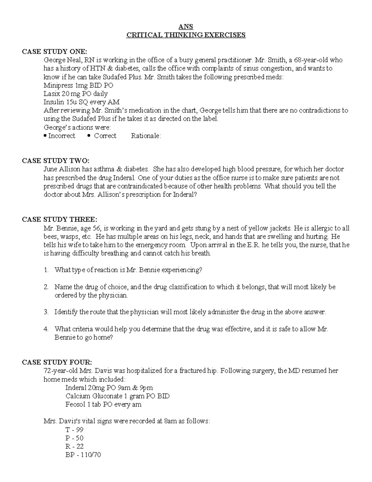 ANS CRITICAL THINKING EXERCISES: Pharmacology Case Studies - Studocu