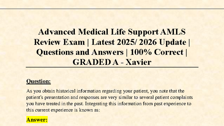 Advanced Medical Life Support (AMLS) Review Exam 2026: Key Q&A - Studocu