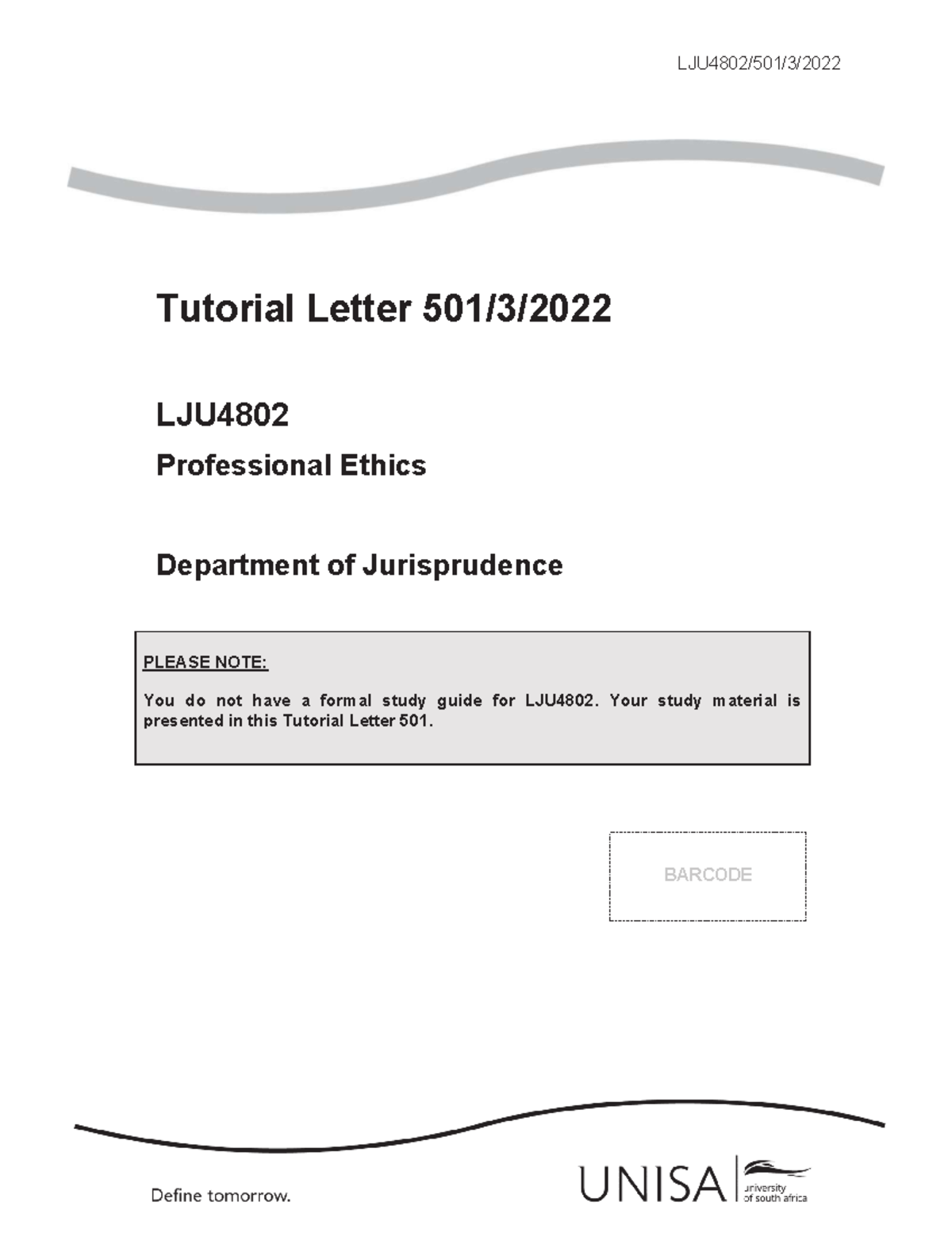 Tutorial Letter 501: LJU4802 Professional Ethics Overview - Studocu