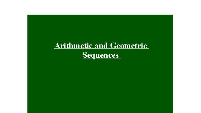 L1 - Arithmetic & Geometric Sequences Overview and Examples - Studocu