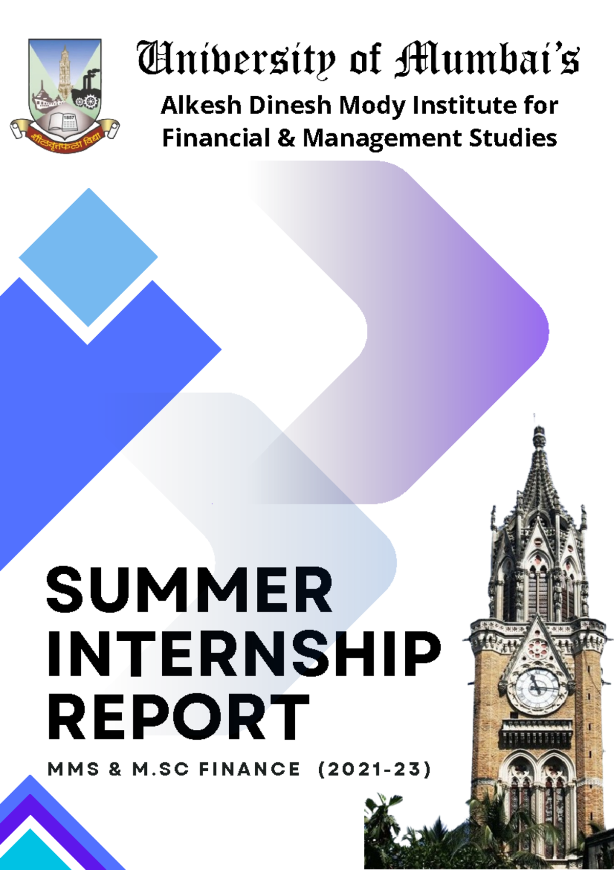 Summer Internship Report - SUMMER INTERNSHIP REPORT M M S & M. S C F I ...